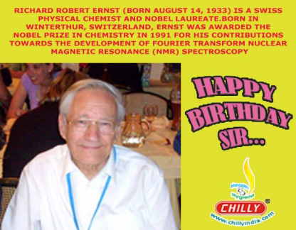 Richard Robert Ernst was a Swiss physical chemist and Nobel Laureate ...